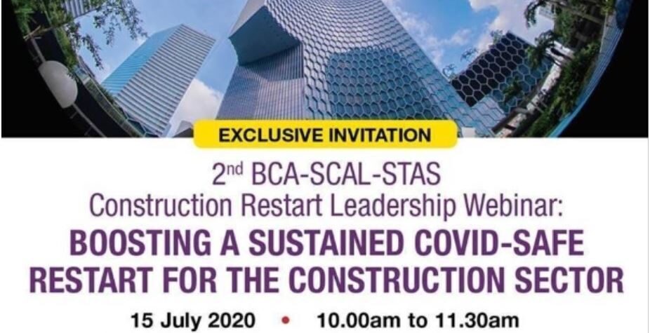 2nd BCA-SCAL-STAS Construction Restart Leadership Webinar: Boosting a ...